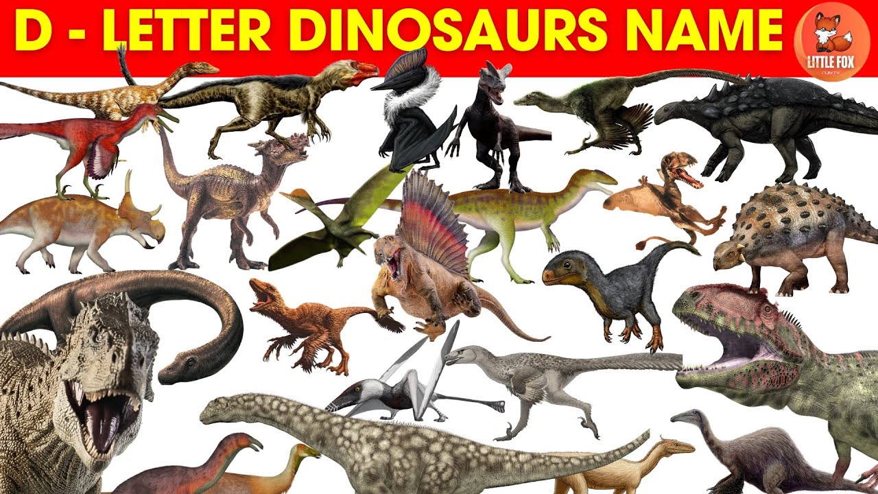 Dinosaurs for Kids| Learn 57 Dinosaur Names Starting with D-Letter # ...