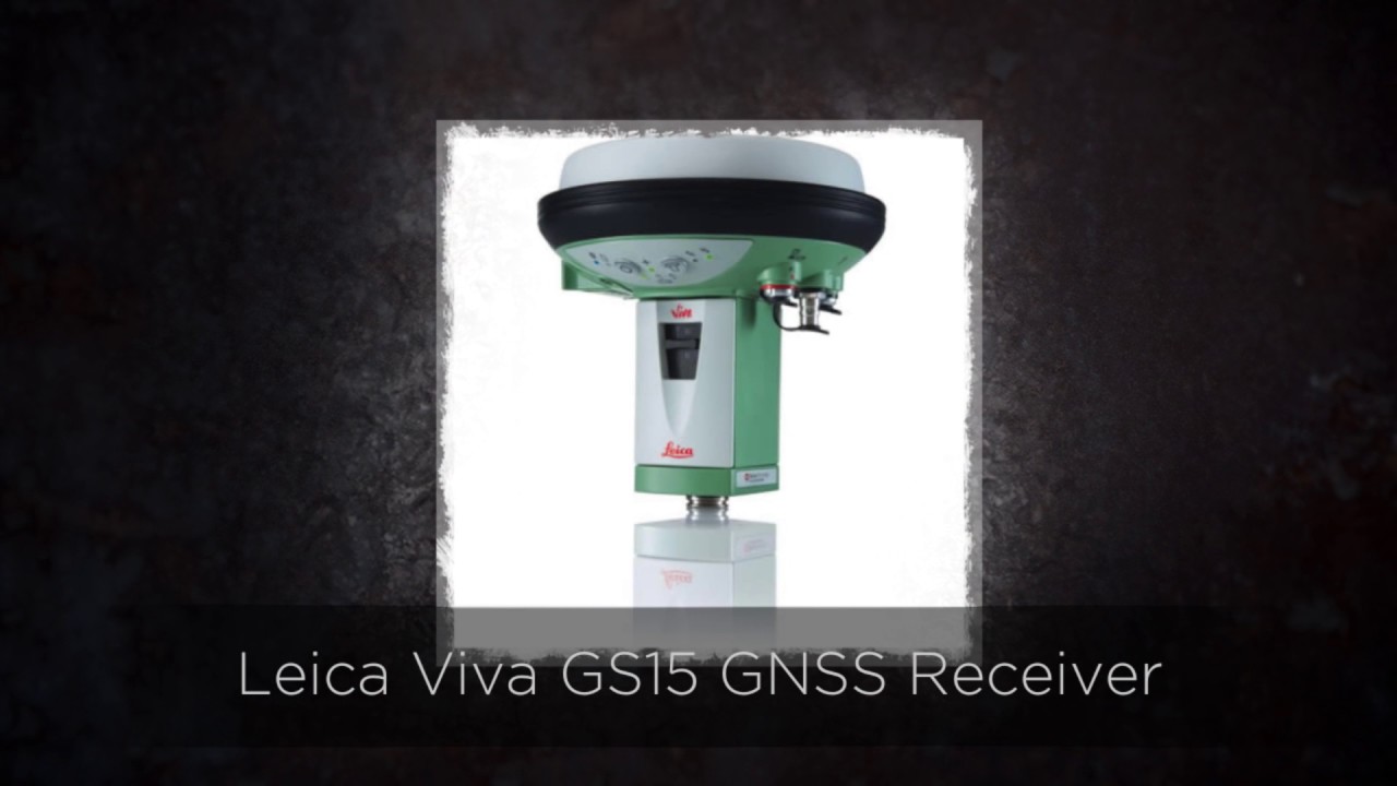 Leica Viva GS15 GNSS Receiver - YouTube