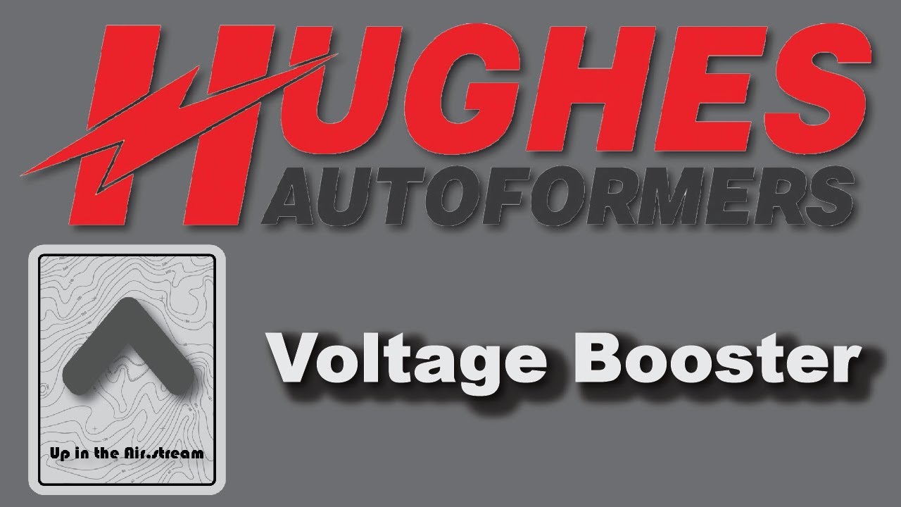 Up in the Air stream Hughes Autoformer Voltage Booster - YouTube