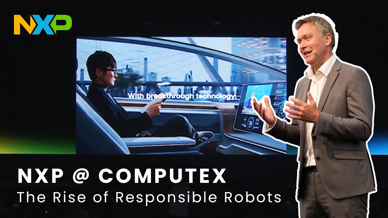 NXP Keynote at Computex 2024 with CTO Lars Reger - YouTube