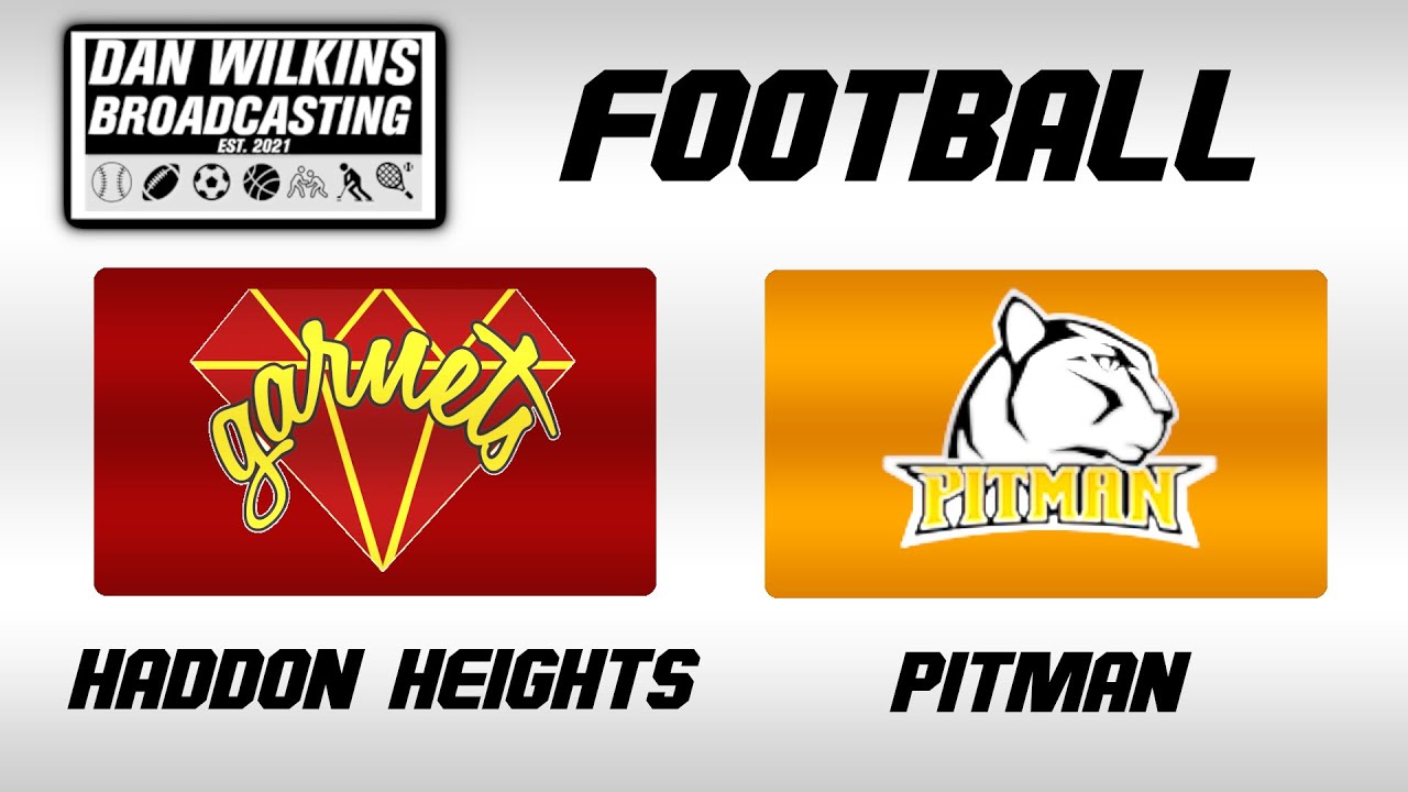 Haddon Heights Garnets @ Pitman Panthers (Football, 11/6/24) - YouTube