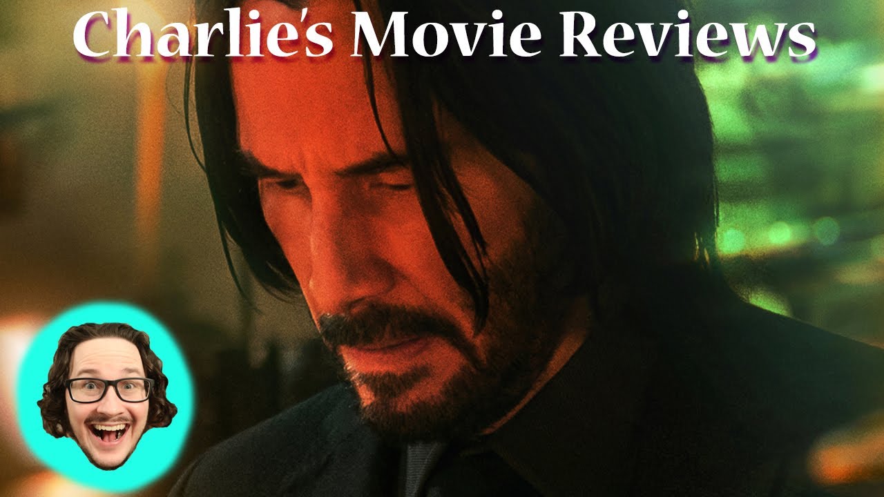 John Wick Chapter 4 - Charlie's Movie Review - YouTube