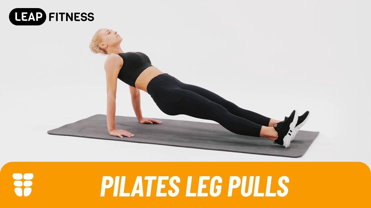 How to Do：PILATES LEG PULLS - YouTube