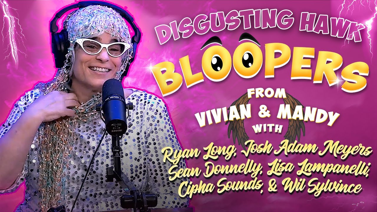 Disgusting Hawk BLOOPERS with Jessica Kirson (as Vivian & Mandy) - YouTube