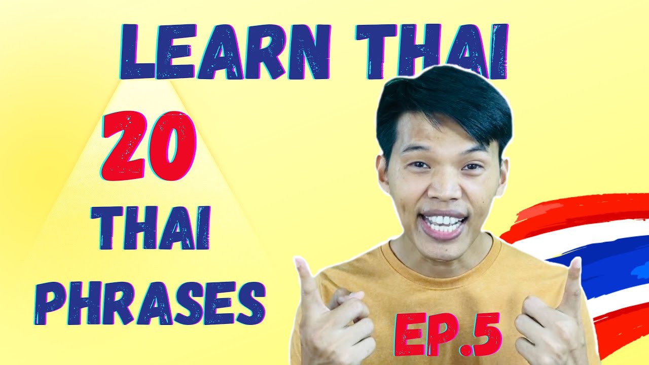 Learn Thai: Useful 20 EP.5 - YouTube