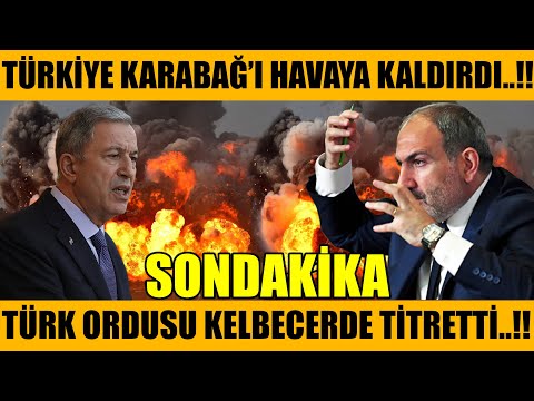 TÜRKİYE KELBECER'DE DESTAN YAZDI..!! TÜRK ORDUSU DÜŞ-MANI UÇURDU..!!