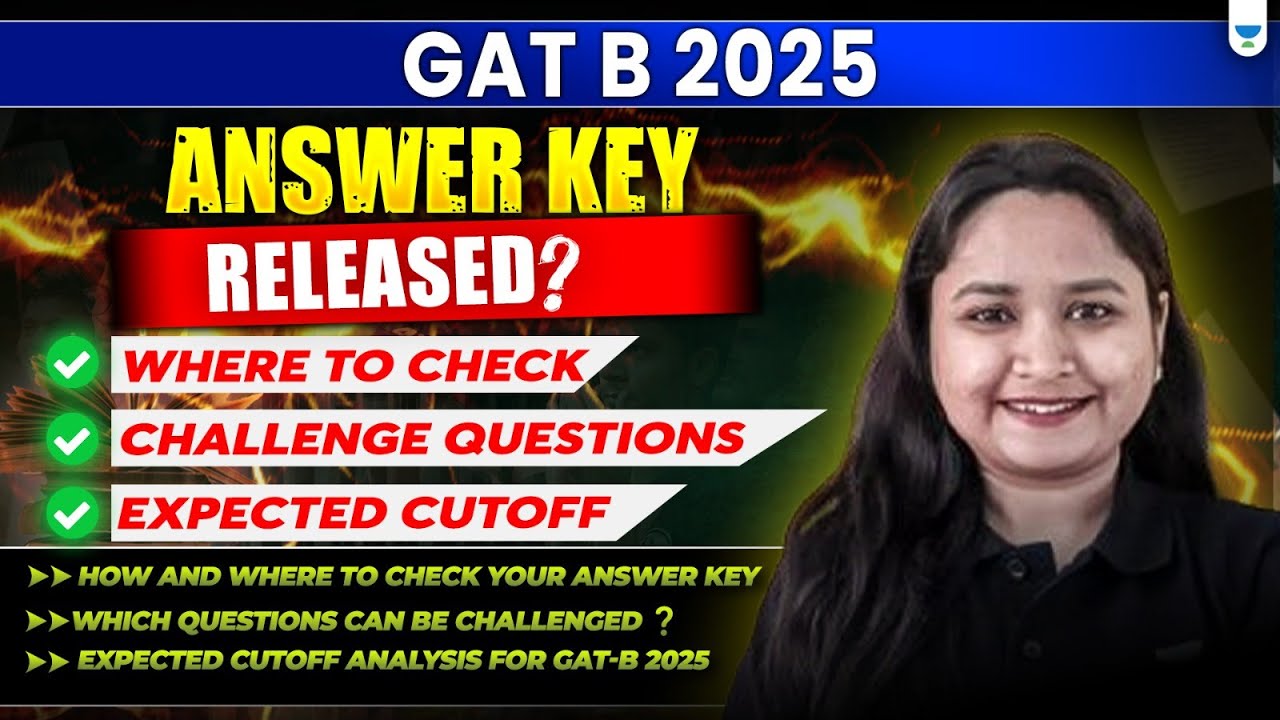 GAT-B 2025 Answer Key Released! 📢 | Where to Check, Challengeable ...