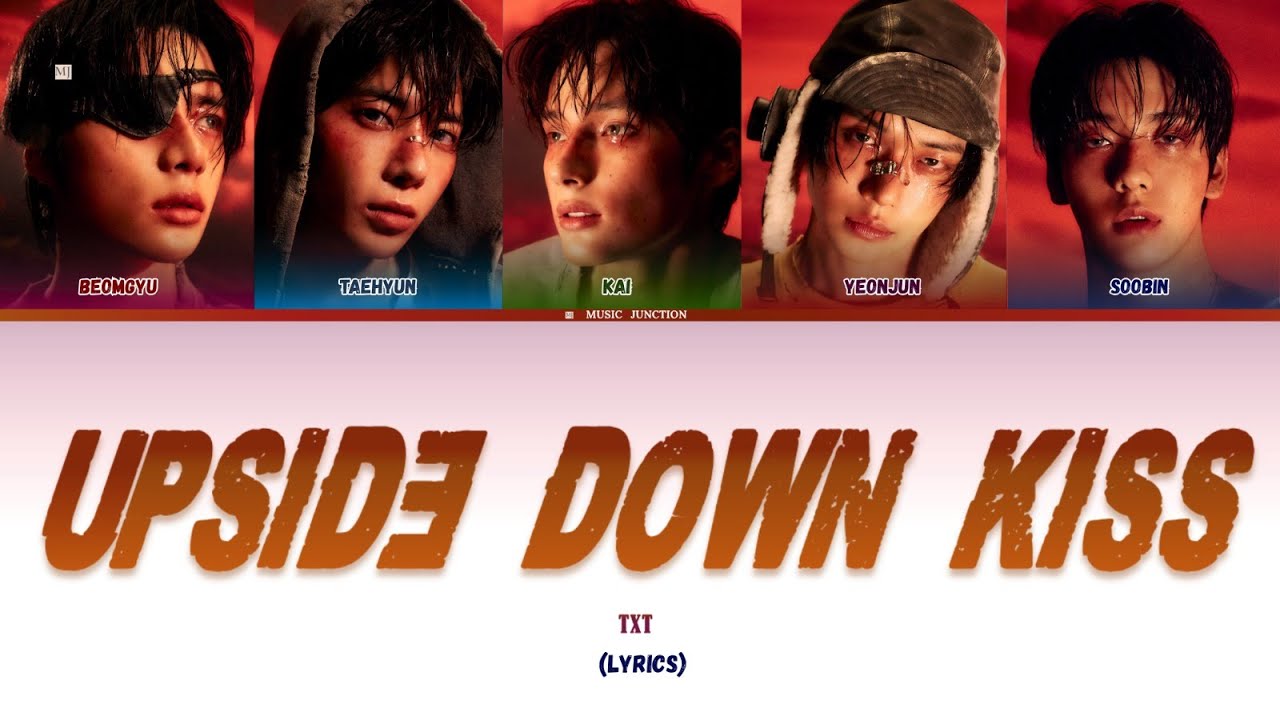 TXT (투모로우바이투게더) - UPSIDE DOWN KISS (Lyrics) - YouTube