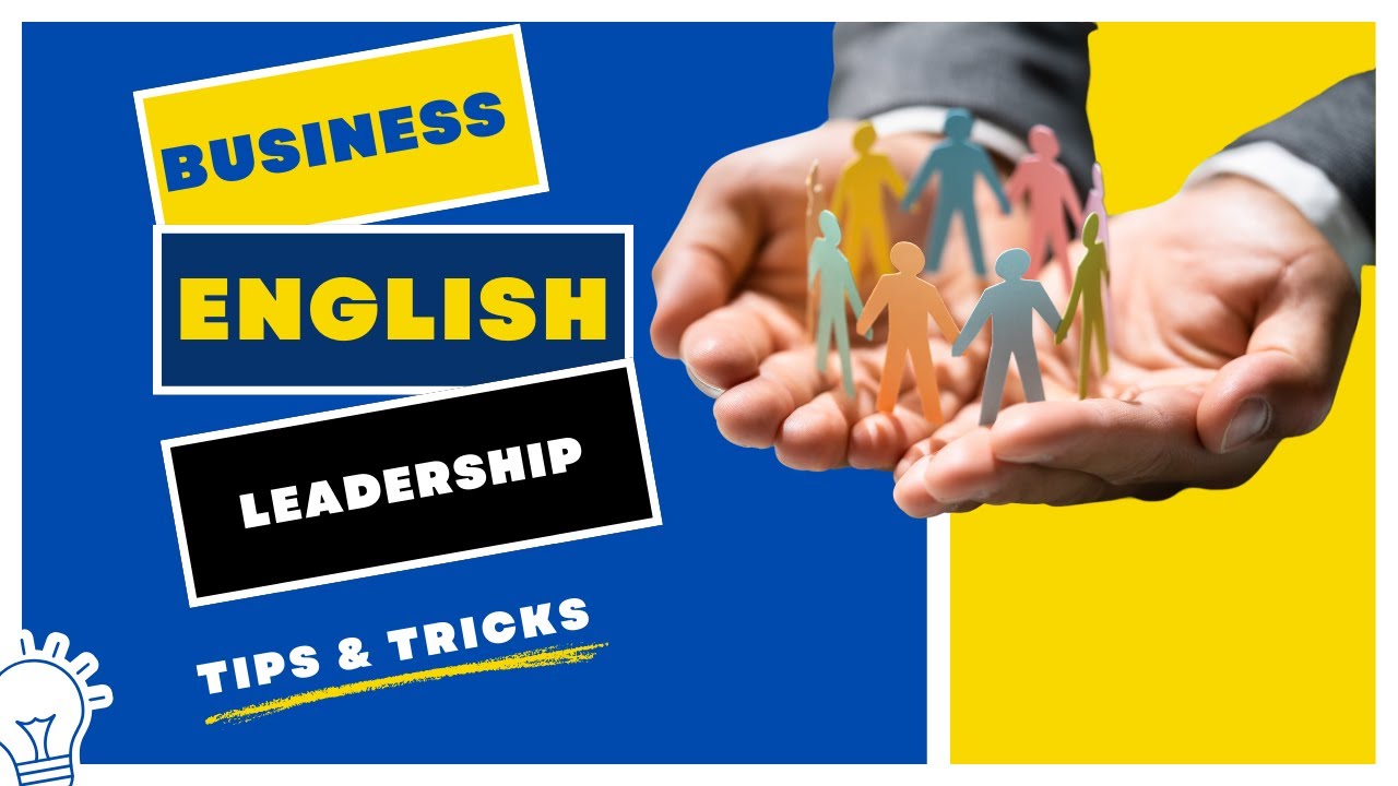 Episode 4: Leadership and Management in Business English - YouTube