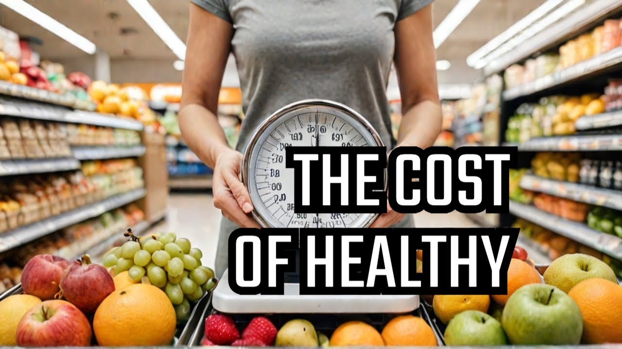 Why Is Healthy Food So Expensive? | The Hidden Costs of Eating Well ...