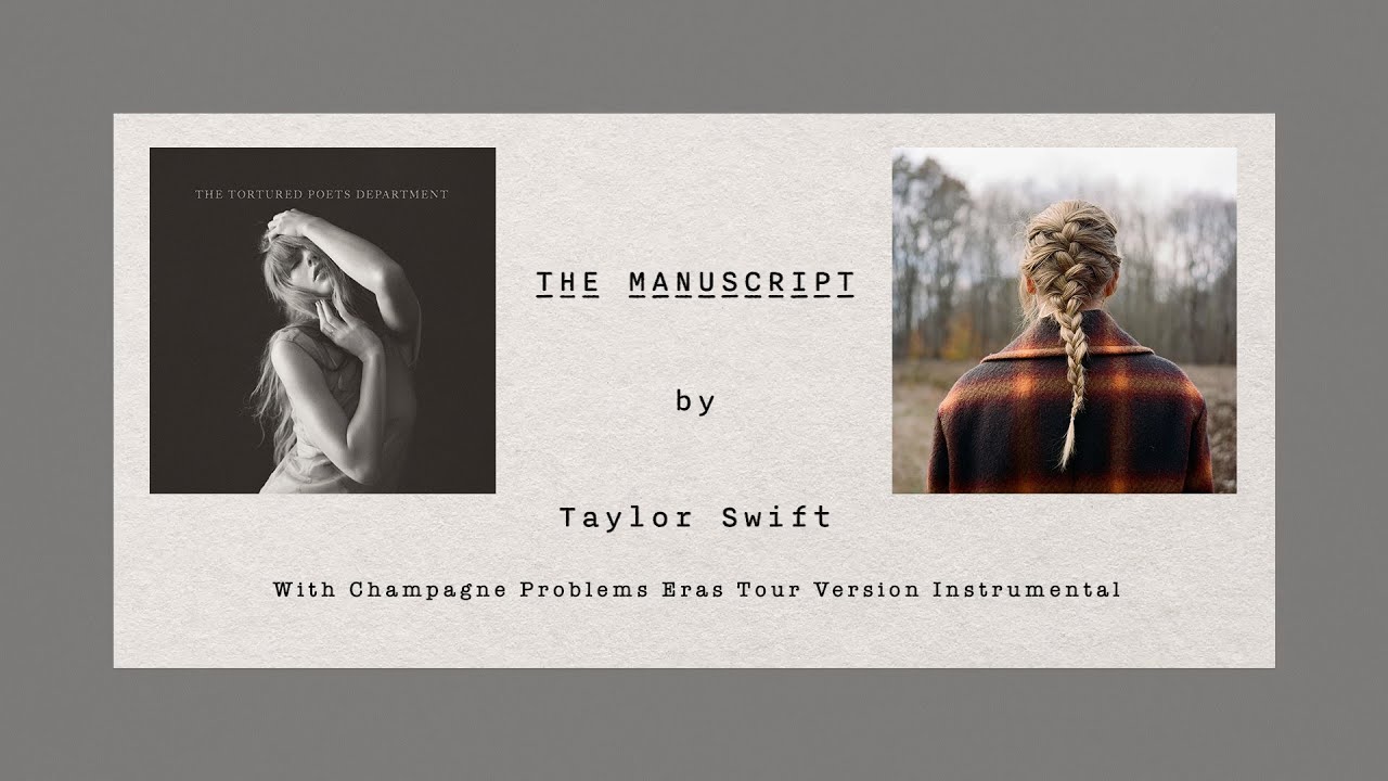 Taylor Swift - The Manuscript with Champagne Problems Eras Tour Version ...