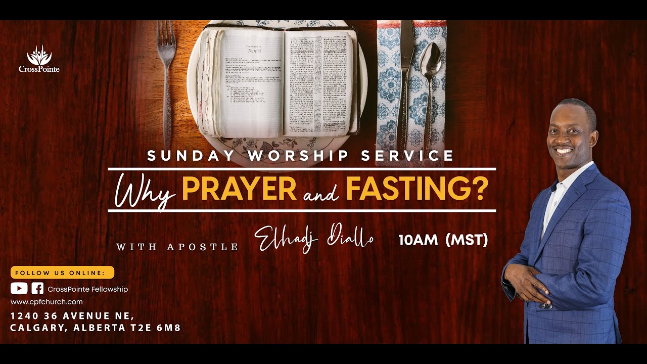 Why Prayer and Fasting? | Elhadj Diallo, Apostolic Leader - YouTube