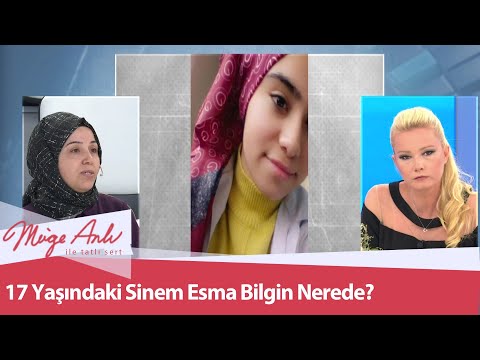 17 yaşındaki Sinem Esma Bilgin nerede? - Müge Anlı İle Tatlı Sert 8 Eylül 2020