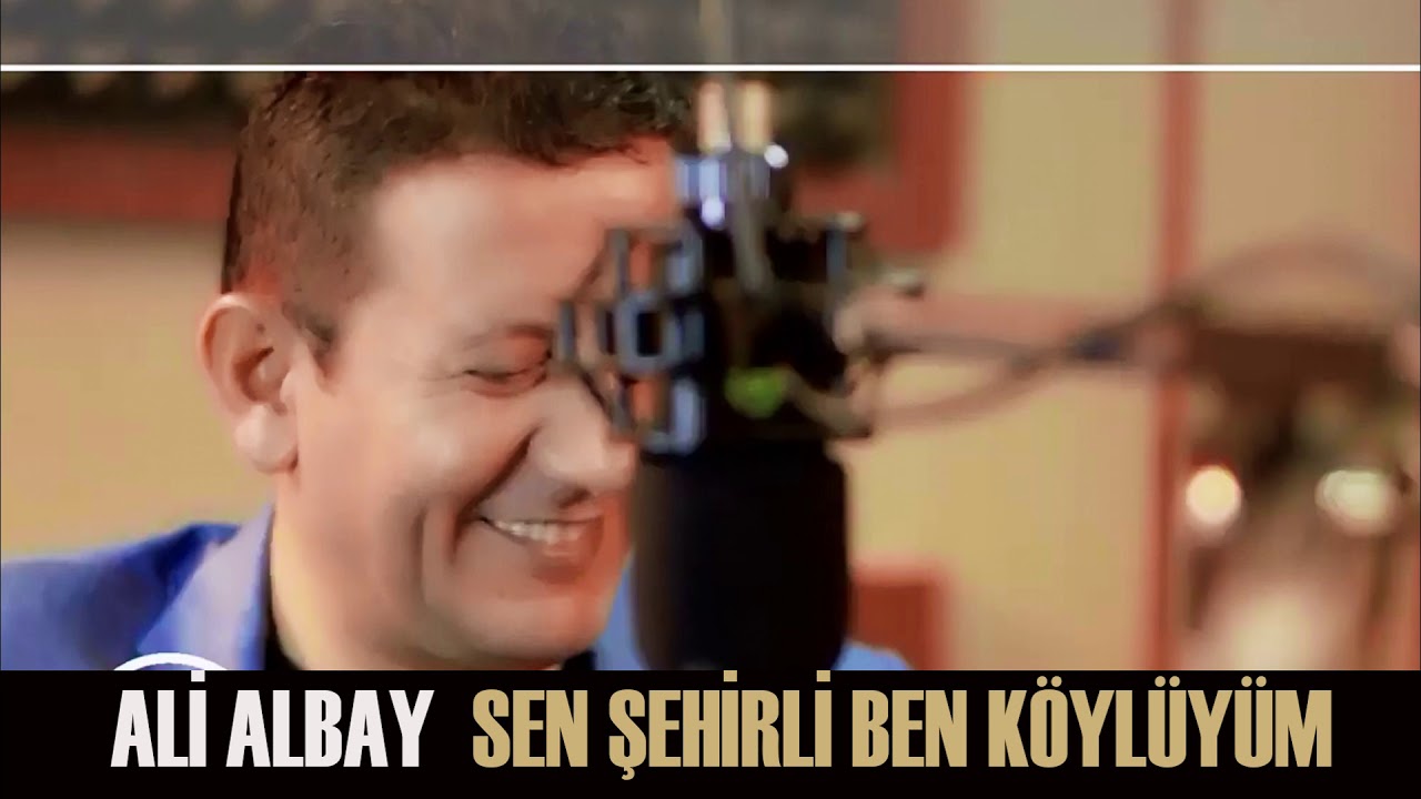 Ali Albay / Sen Şehirli Ben Köylüyüm - YouTube