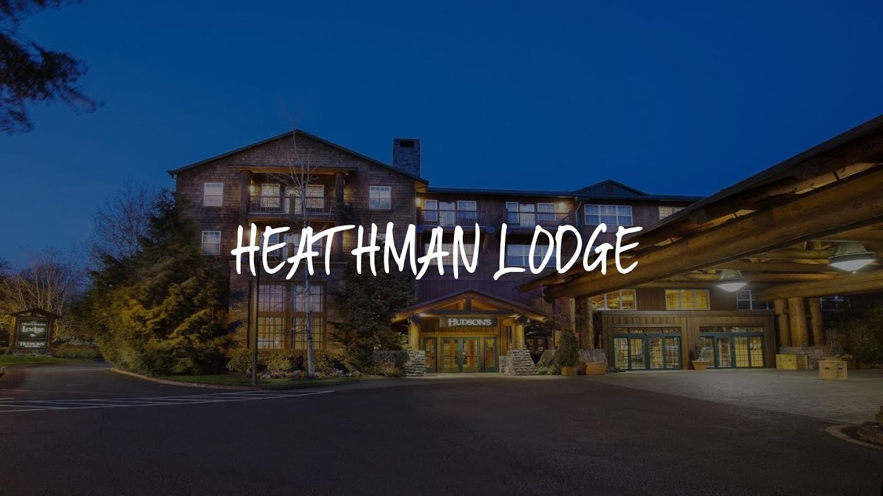 Heathman Lodge Review - Vancouver , United States of America - YouTube