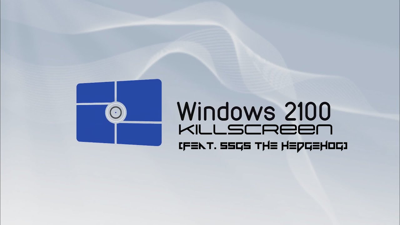 Windows 2100 Killscreen (feat. @Jacknpowerfy ) - YouTube
