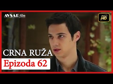 Crna Ruza - Epizoda 62