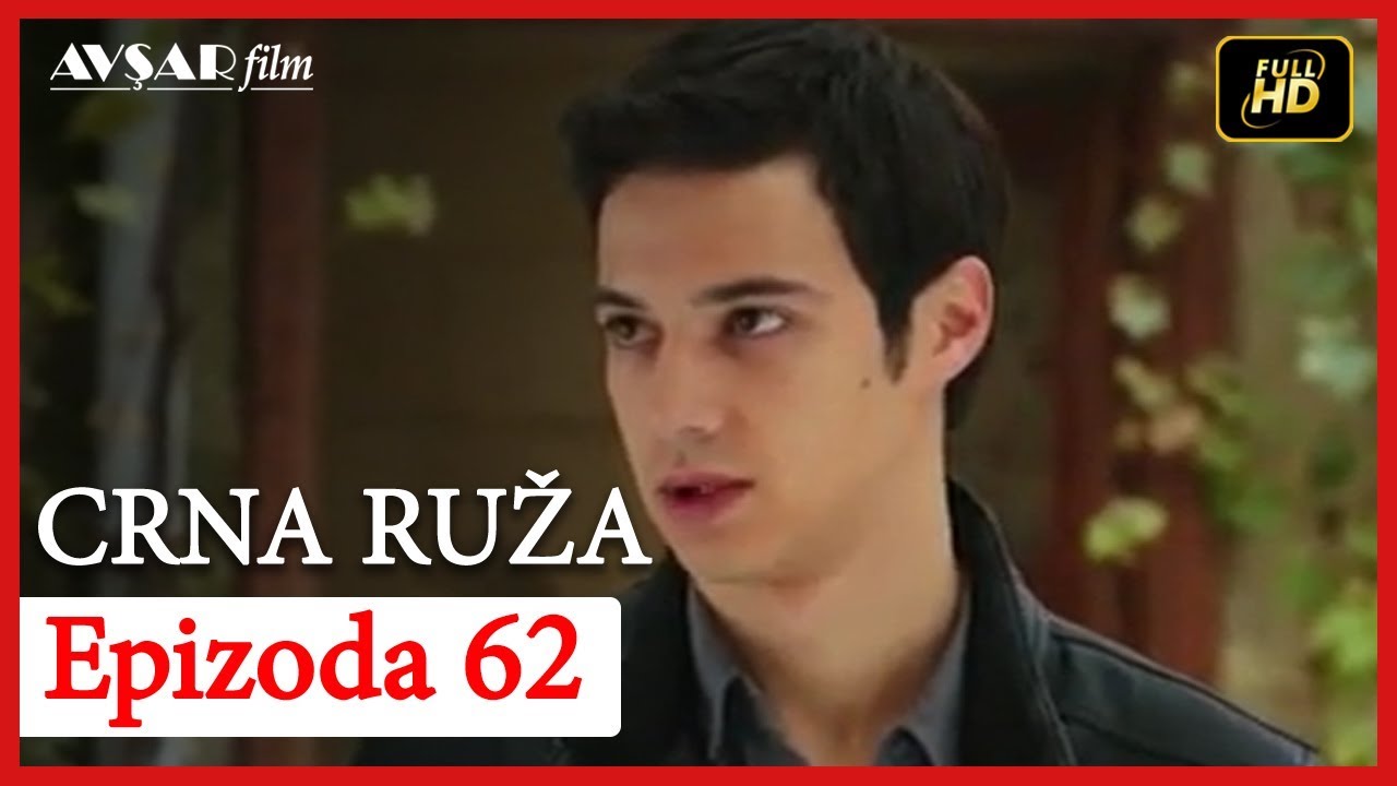 Crna Ruza - Epizoda 62 - YouTube