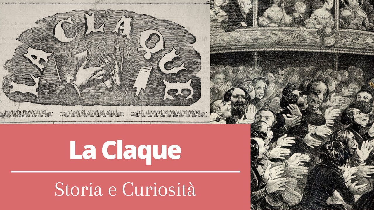 La Claque - Storia e curiosità - YouTube