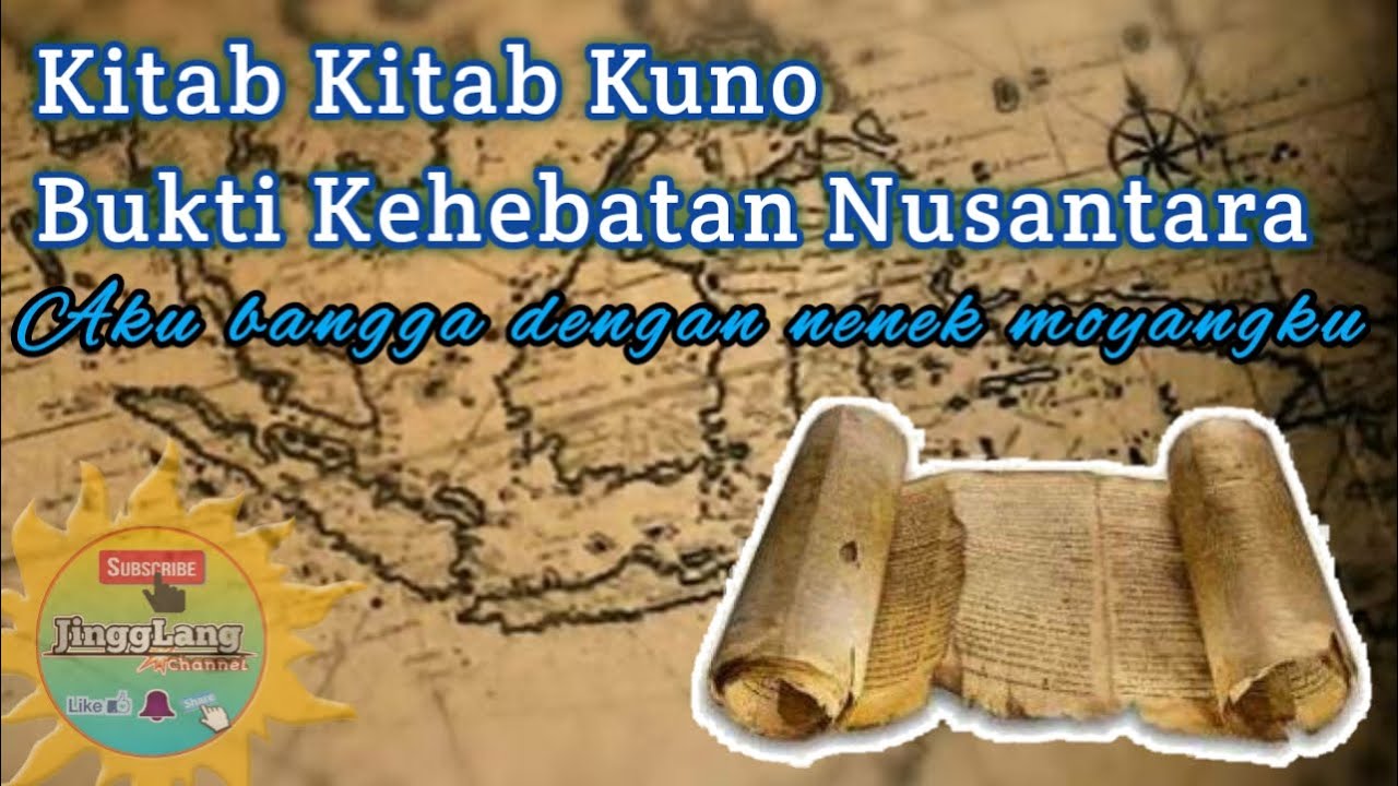 KITAB KITAB KUNO BUKTI KEHEBATAN NUSANTARA - YouTube
