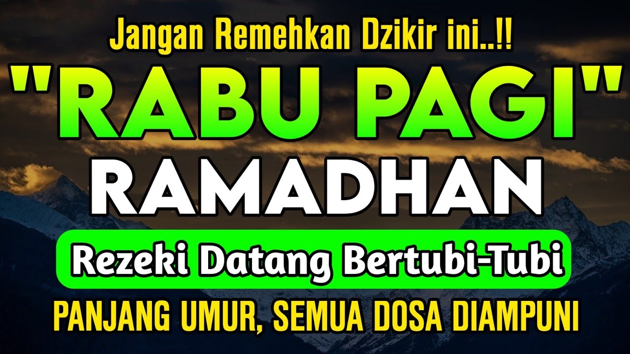 SANGAT DAHSYAT !! Dzikir Pagi Hari Rabu, Dzikir Penarik Rezeki Dan ...