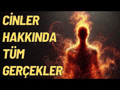 CİNLER GERÇEKTEN VAR MI ? CİN KABİLELERİ NELER? İNSANLARA ZARAR VEREBİLİRLER Mİ ? NEREDE YAŞARLAR ?