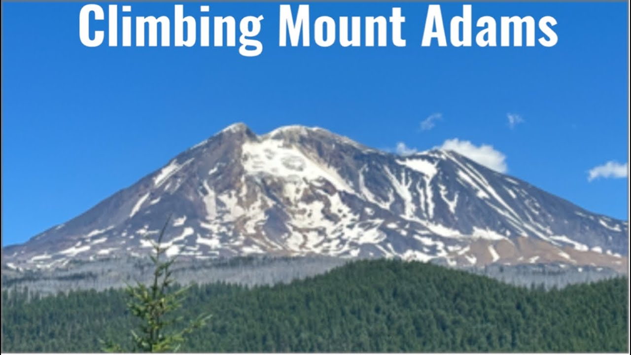 Mount Adams via South Climb | July 2023 | Washington - YouTube