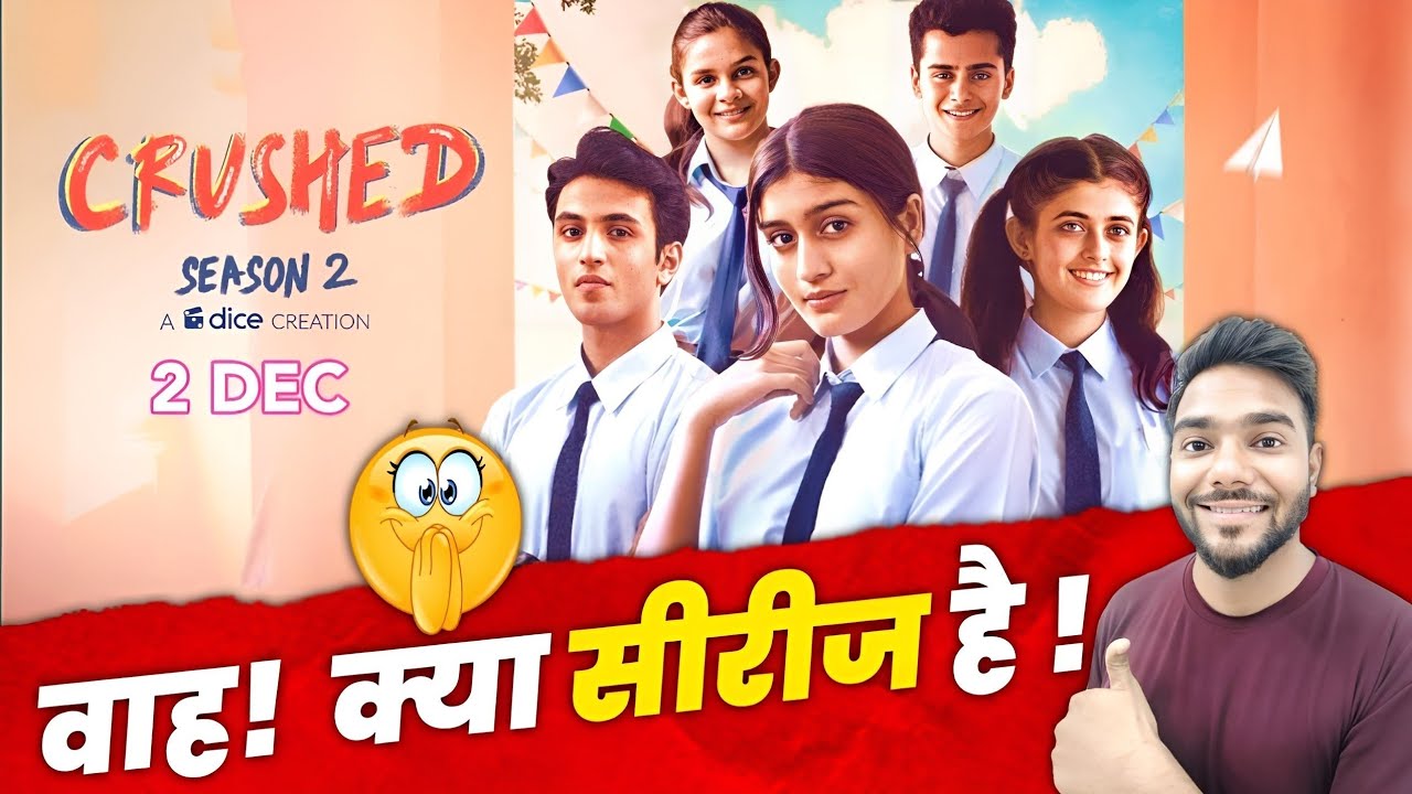 Crushed Season 2 Trailer REVIEW By Filmi Masala | Crushed Season 2 ...