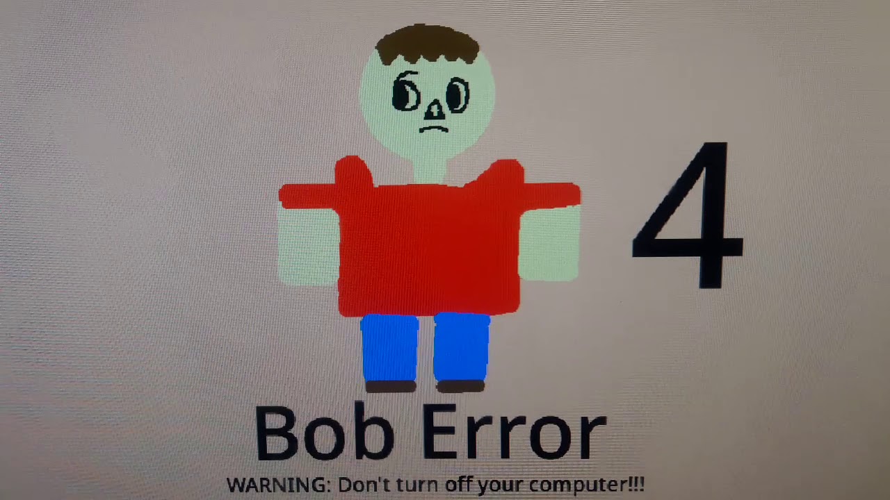 Bob Error (Four Error 3) - YouTube