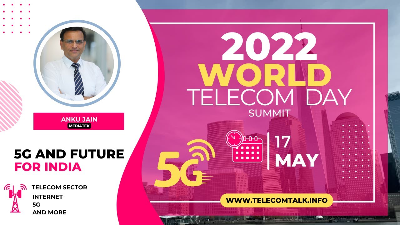 World Telecom Day 2022 With Anku Jain, MD, MediaTek India - YouTube