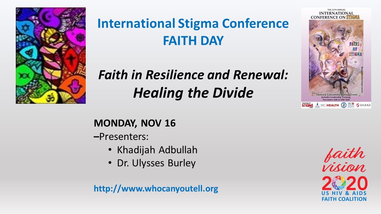 HIV & Faith in Resilience and Renewal-Healing the Divide - YouTube