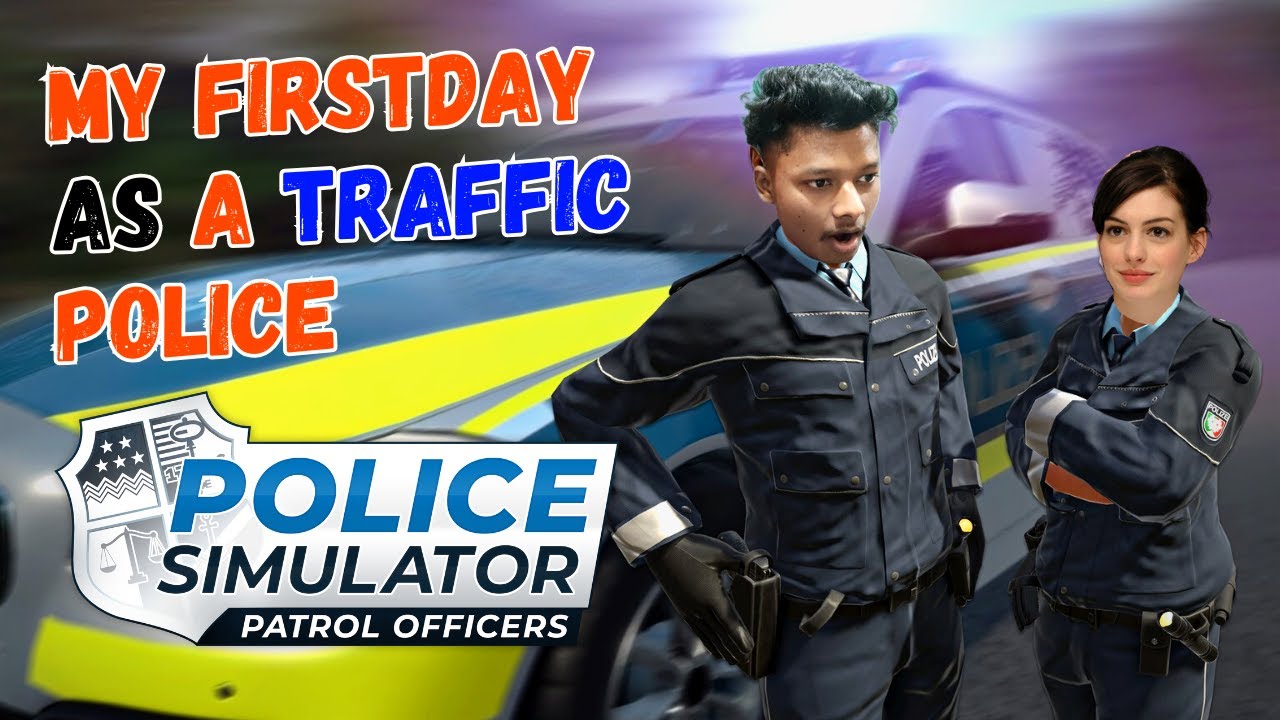 My First Day As A Police Officer 👮‍♂️🚨 | Police Simulator Patrol ...