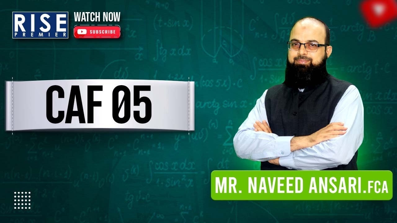 CAF 5 Sir Naveed Ansari Lecture 05 Sep 24 - YouTube