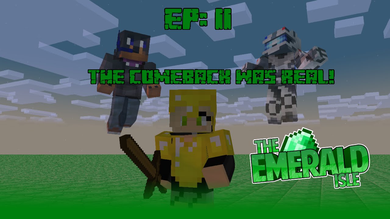 Minecraft | Emerald isle - Survival Games - EP: 011 - The Comeback was ...