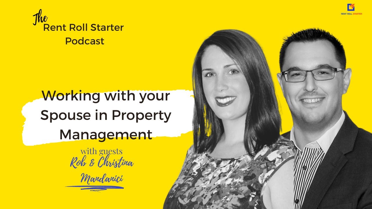 Working with your Spouse in Property Management - with Rob & Christina ...