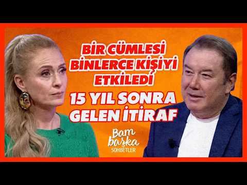 Bir Cümlesi Binlerce Kişiyi Etkiledi ! 15 Yıl Sonra Gelen İtiraf | BBO Yapım & Bambaşka Sohbetler