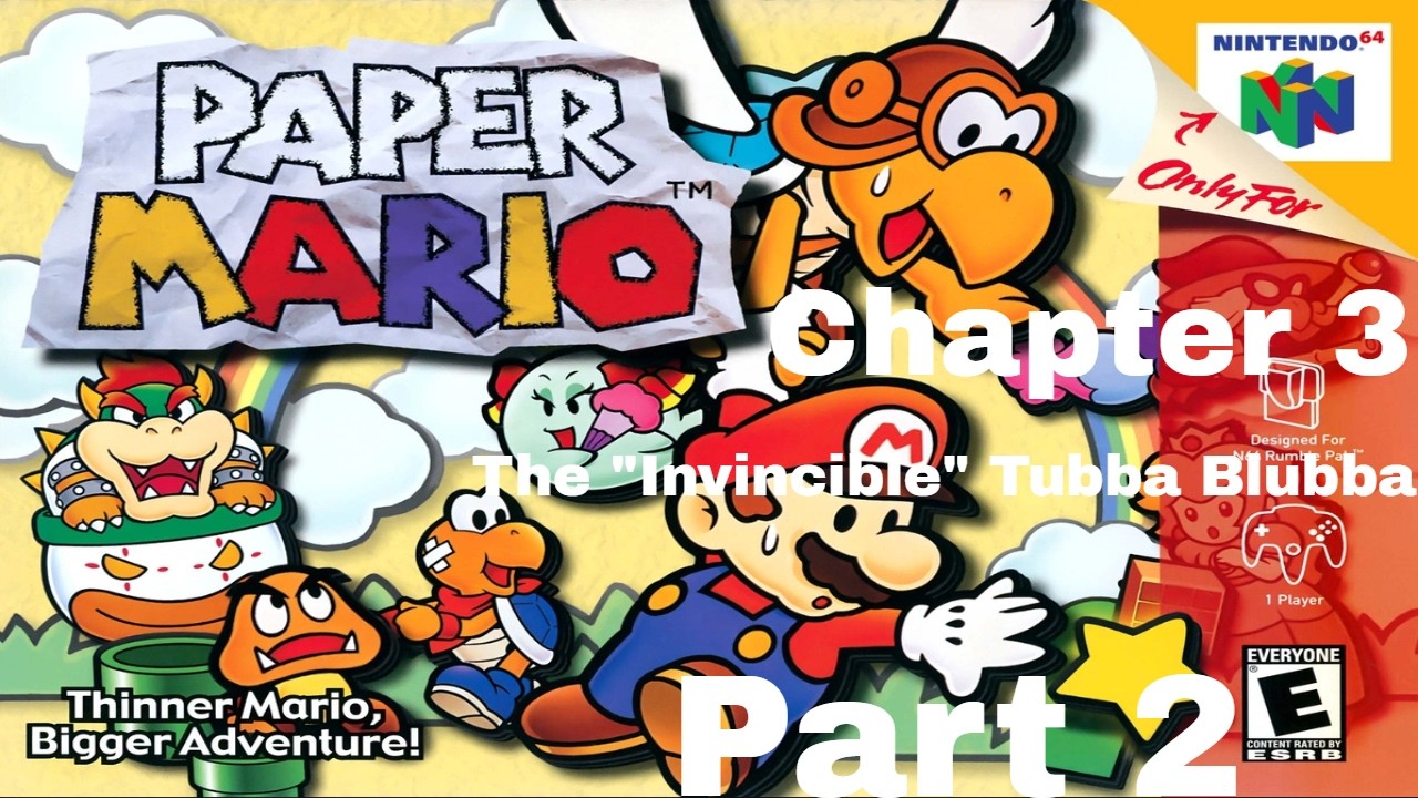 HE MADE HIMSELF VULNERABLE!!!!!!! "Paper Mario (Chapter 3 *Part 2/2 ...