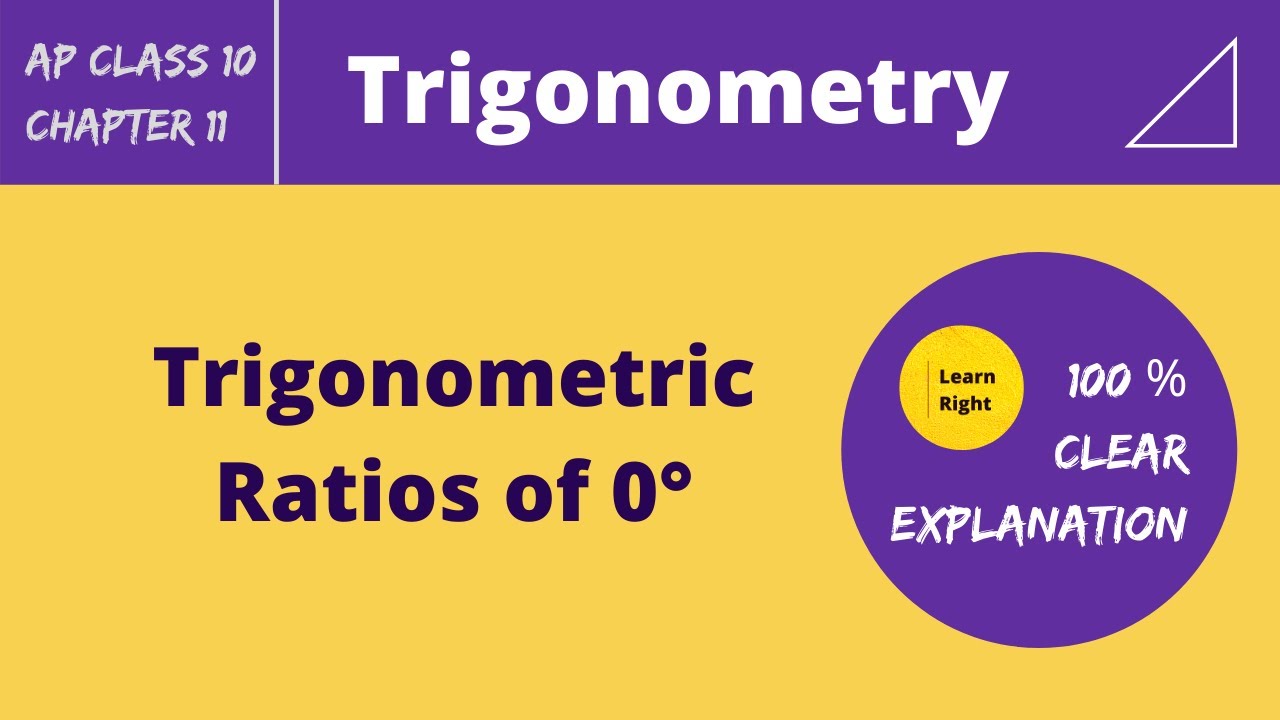 Chapter11-Trigonometry [ Trigonometric Ratios of 0 degrees ] | AP 10th ...