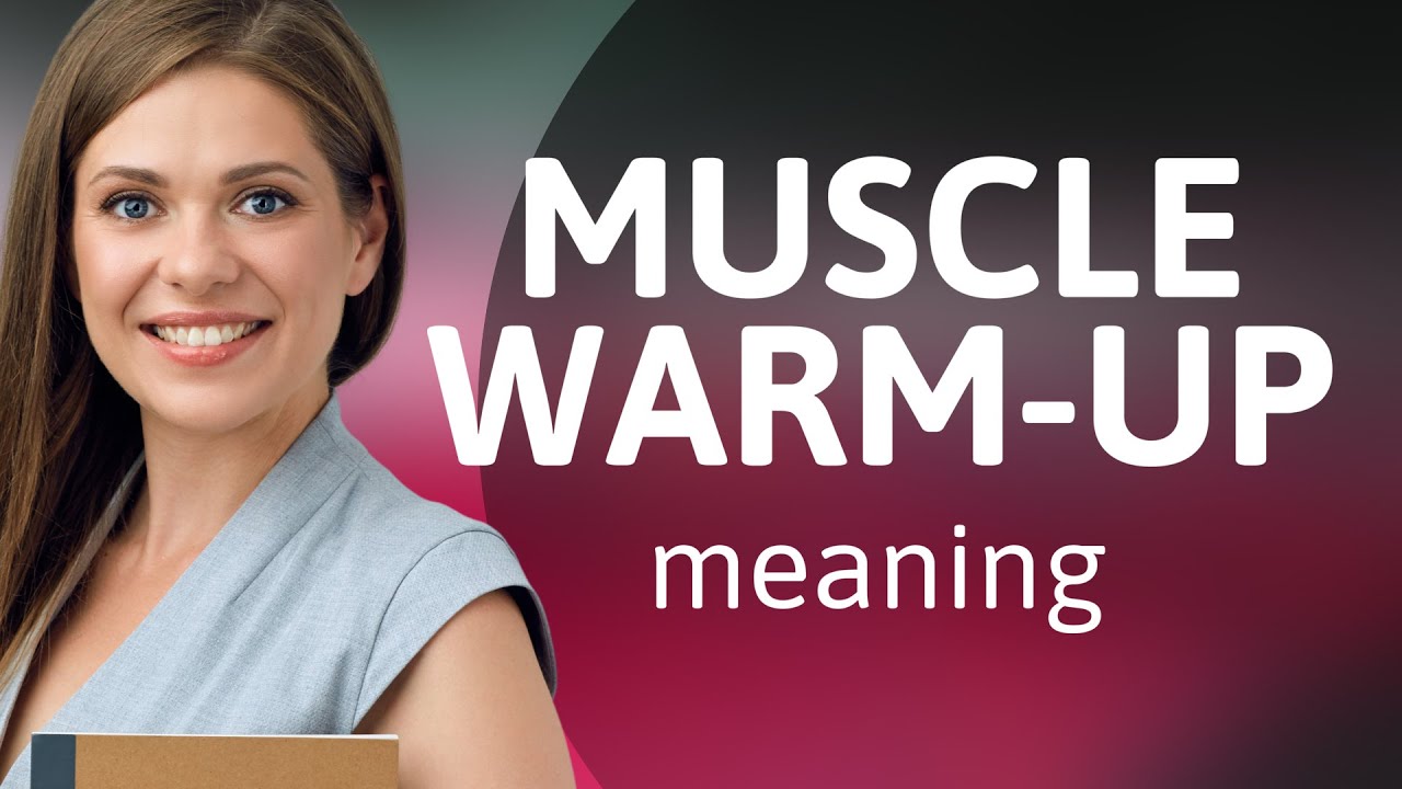 Muscle Warm-Up Explained: A Guide for English Learners - YouTube