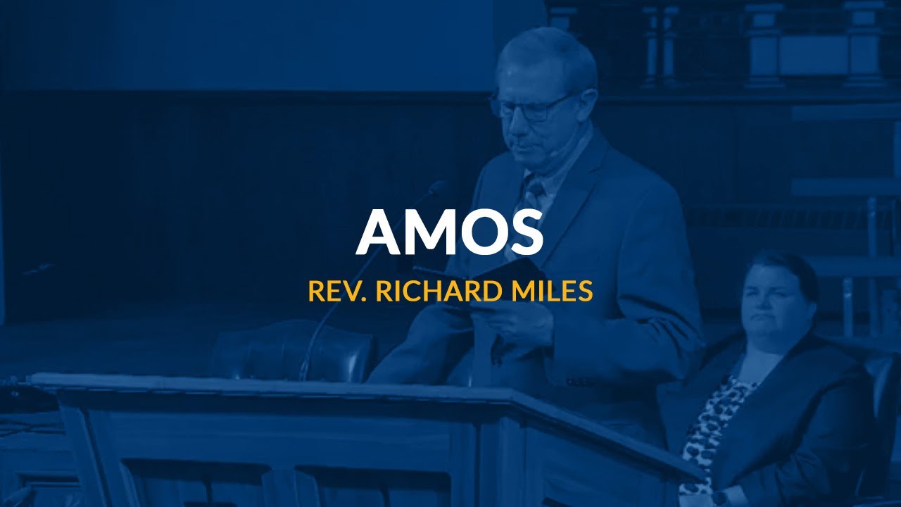 GBSC Classroom || Book of Amos (Rev. Richard Miles) - YouTube