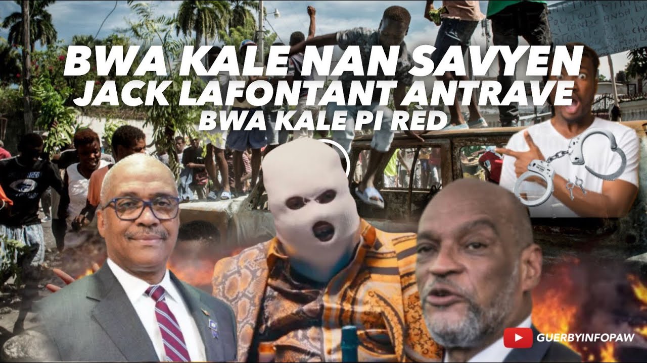 OPERACIÓN RACHE TÈT BANDI FÈK LANSE…BWA KALE. JACK LAFONTANT MELE…IZO ...