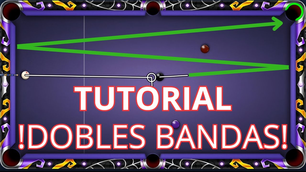 TUTORIAL DOBLES BANDAS 8ball pool - YouTube
