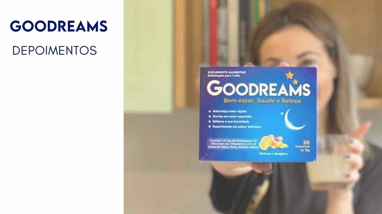 GOODREAMS - Depoimentos Sobre o Produto - YouTube