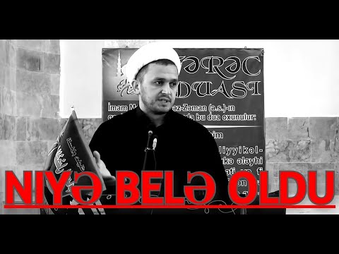 Hacı Ələmdar  Bilirsiz niyə belə oldu