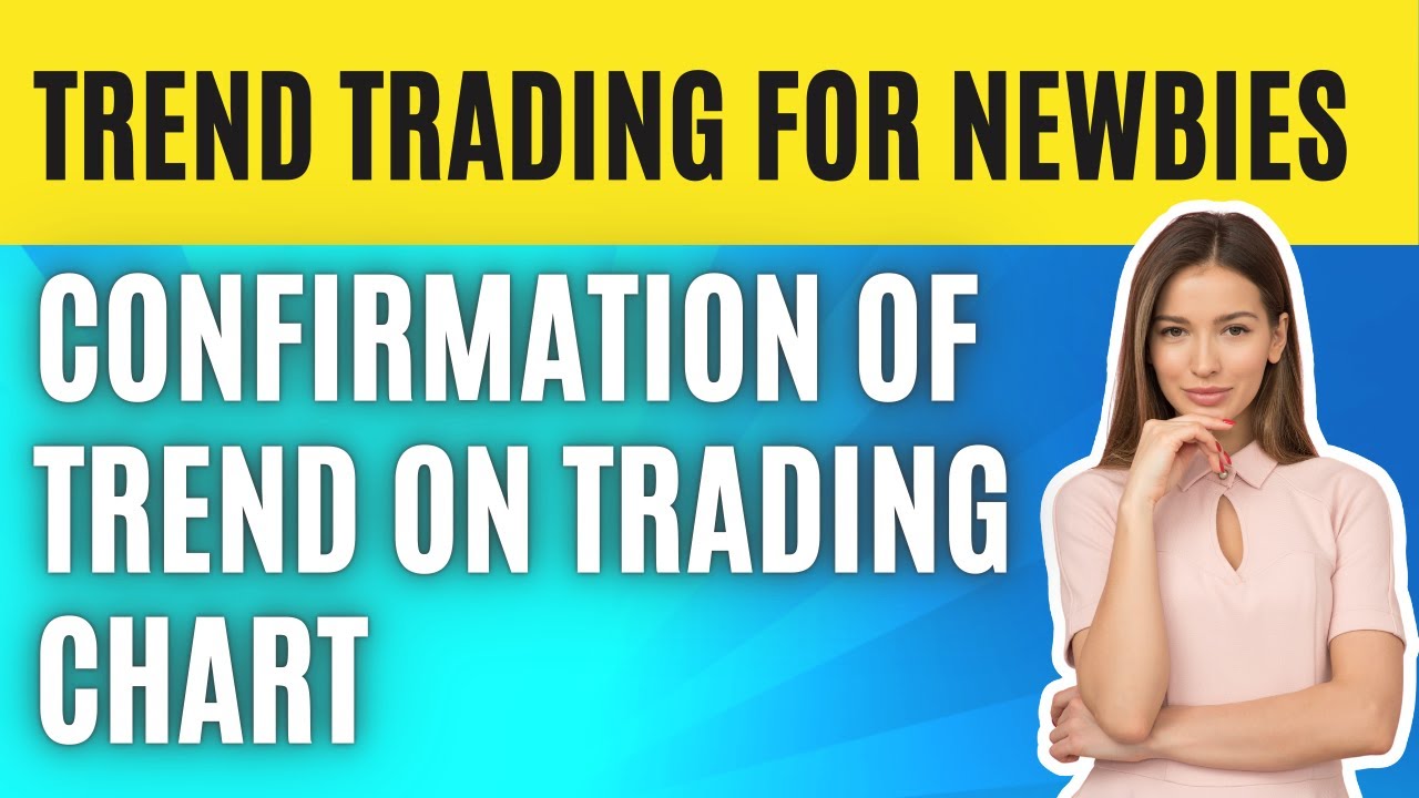 How to Confirm Trends on Binary Options Trading Charts | Trend Trading ...