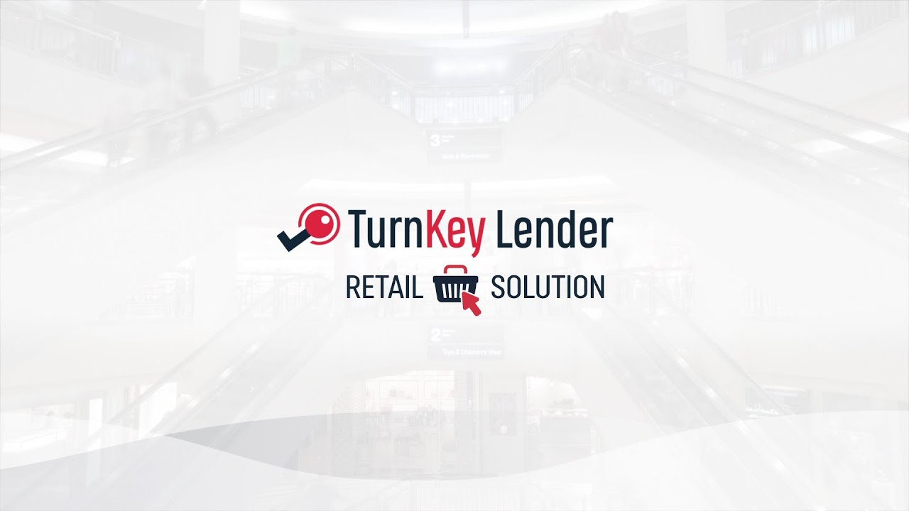 TurnKey Lender Retail - Intelligent End-to-End Lending Automation for ...