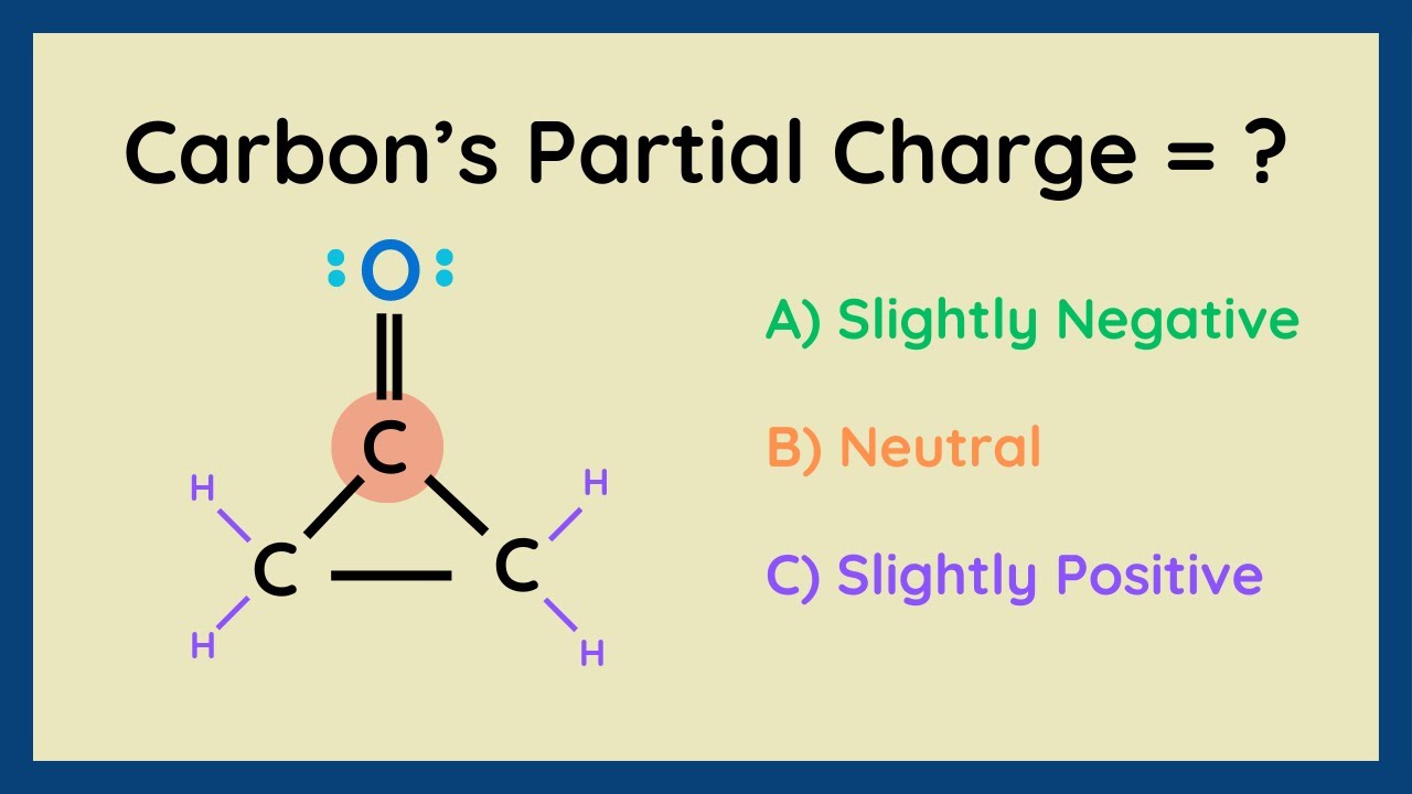 What's the Partial Charge of this Carbon? - Electronegativity Questions ...