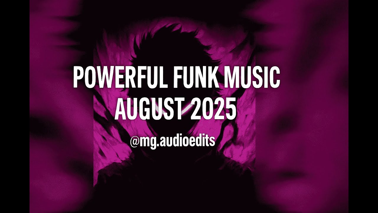 TRENDING FUNK SONGS ♾️ POWERFUL FUNK MUSIC AUGUST 2025 - YouTube