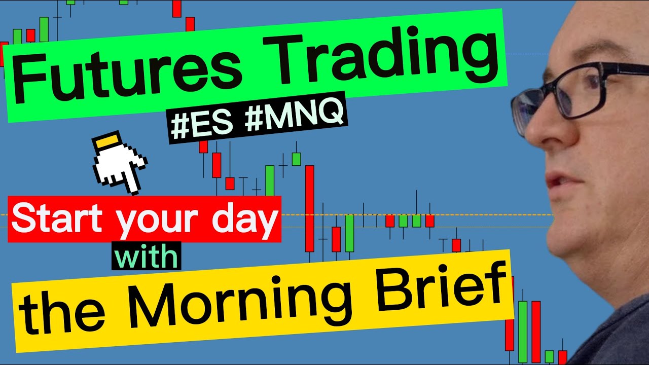 Morning Brief Market Analysis & Trading Strategy - YouTube