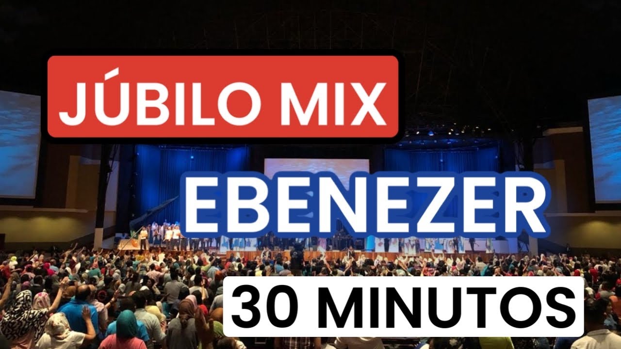 JUBILO MIX EBENEZER AVIVAMIENTO#jubilo #ebenezer #musicacristiana - YouTube
